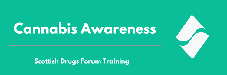 Online Cannabis Awareness -Training - Scottish Drugs Forum