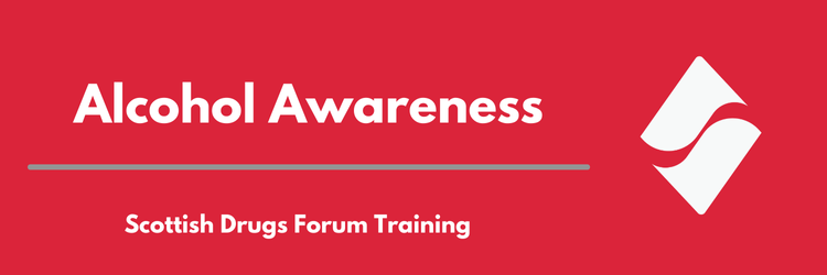 Online Alcohol Awareness-Training - Scottish Drugs Forum